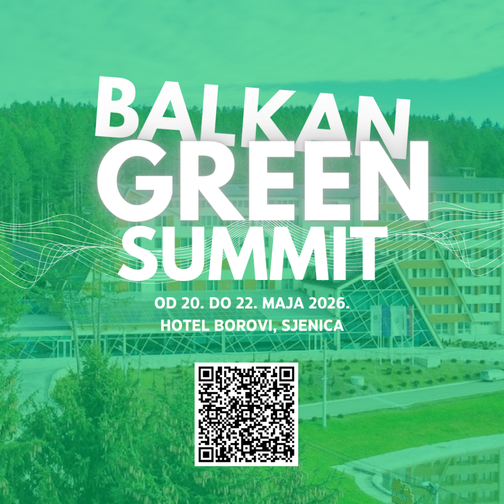 OTVORENE PRIJAVE ZA BALKAN GREEN SUMMIT 2026 – OSIGURAJTE SVOJE MJESTO ...